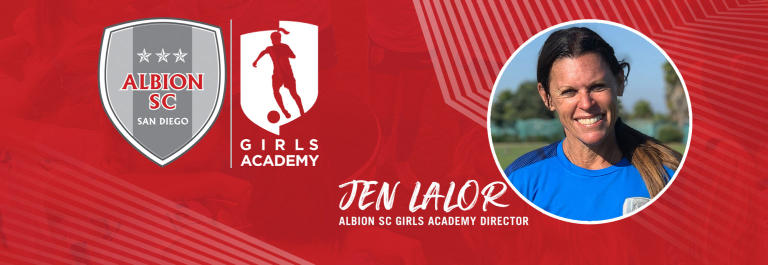 Jen Lalor named Girls Academy Director for ALBION SC - SoccerWire